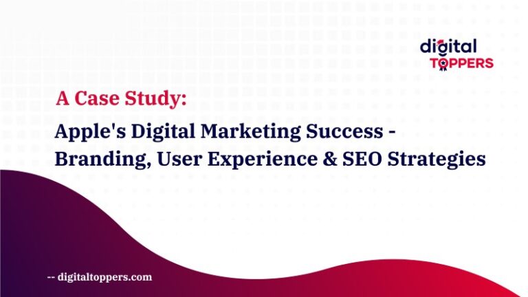 Case Study: Apple's Digital Marketing Success - Branding, User ...